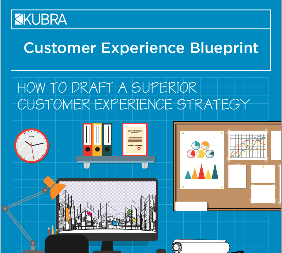 How to Draft a Superior Customer Experience Strategy - KUBRA